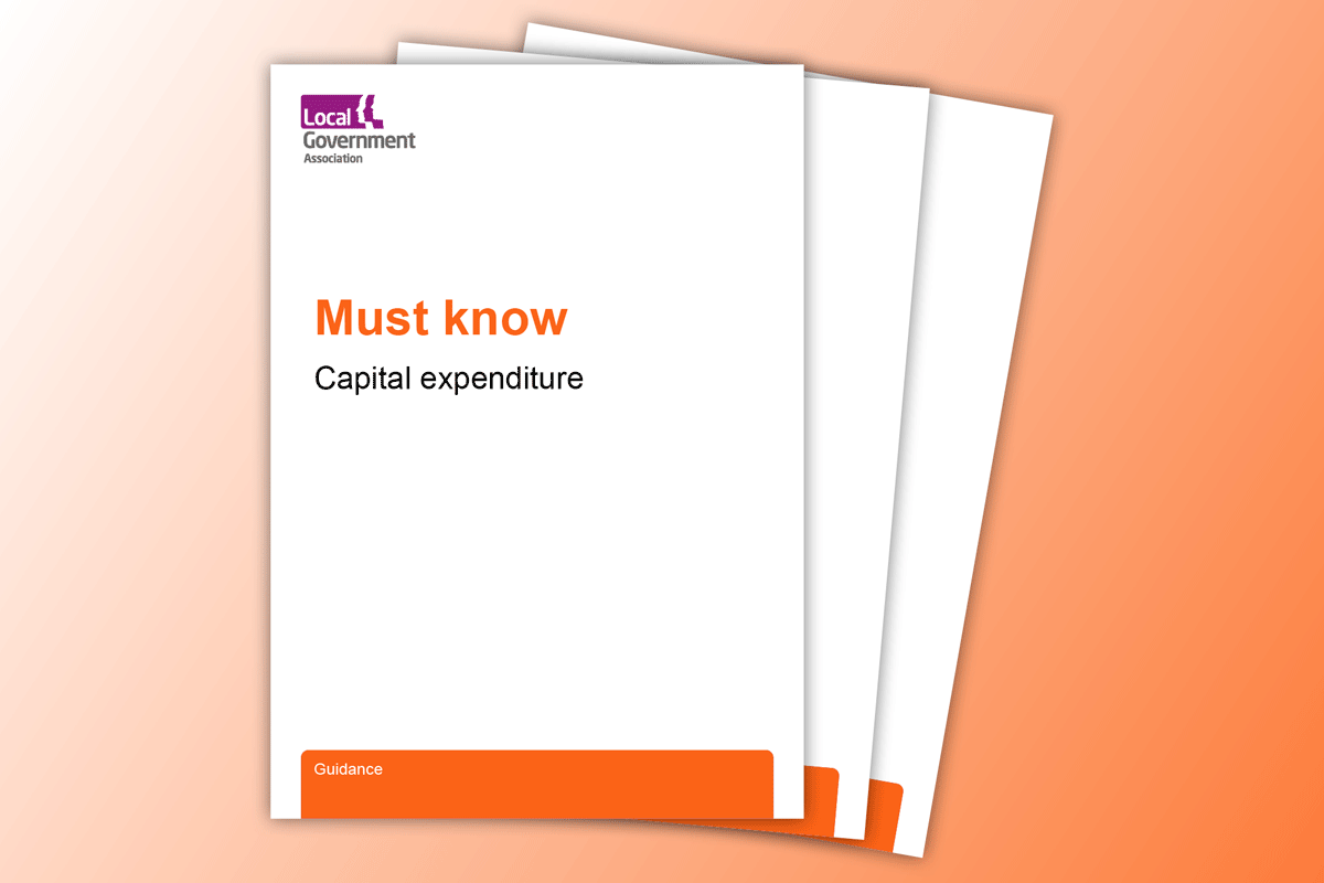 Must know: Capital expenditure | Local Government Association