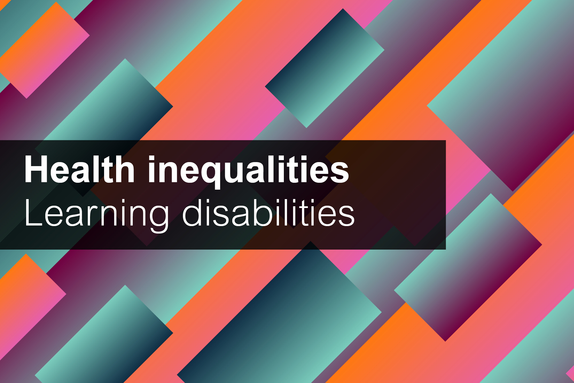 Health inequalities: Learning disabilities | Local Government Association